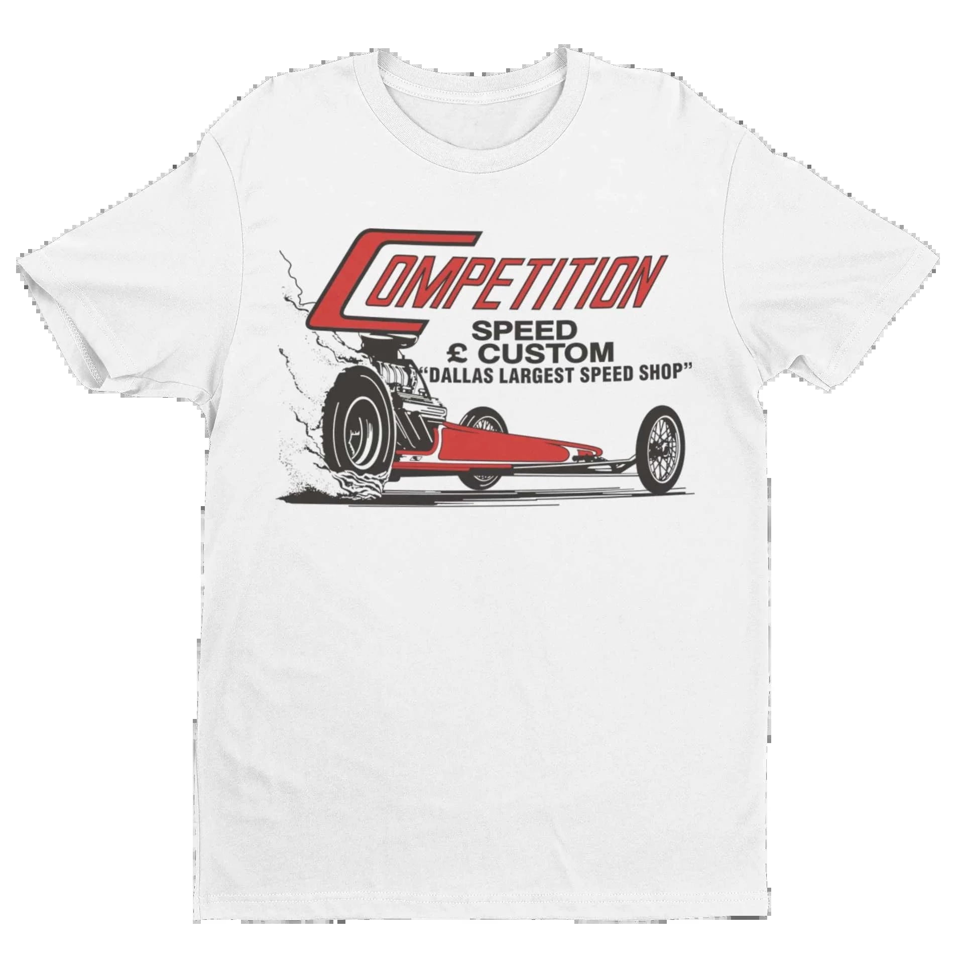 Competition Speed and Custom Dallas,TX Mens TShirt Chevy Mopar Ford ...