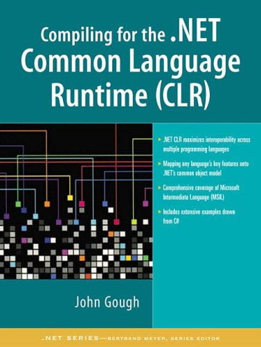 Pre-Owned Compiling for the .Net Common Language Runtime (Clr ...