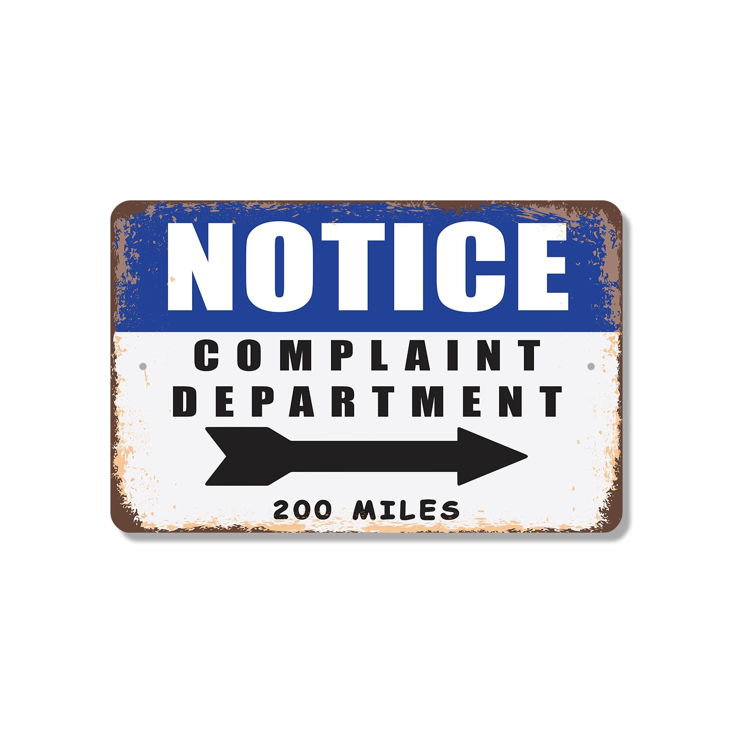 Complaint Department 200 Miles 8 Inch x 12 Inch Novelty Plastic Sign ...