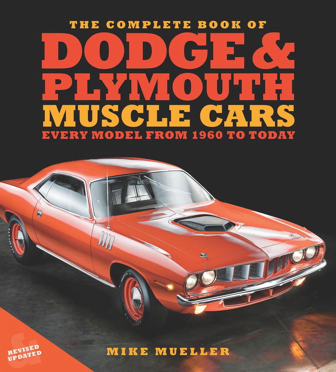 Complete Book Series: The Complete Book of Dodge and Plymouth Muscle ...