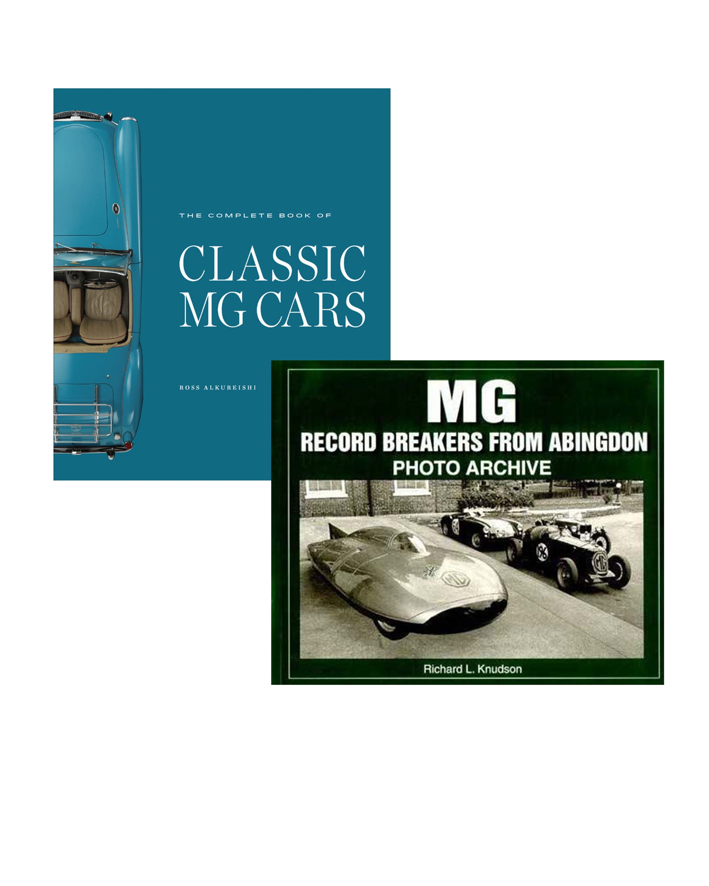 Complete Book of Classic MG Cars & MG Record-Breakers From Abingdon 2 ...
