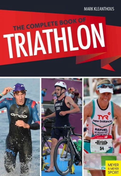 Complete Book of Triathlon Training : The Encyclopedia of Triathlon ...