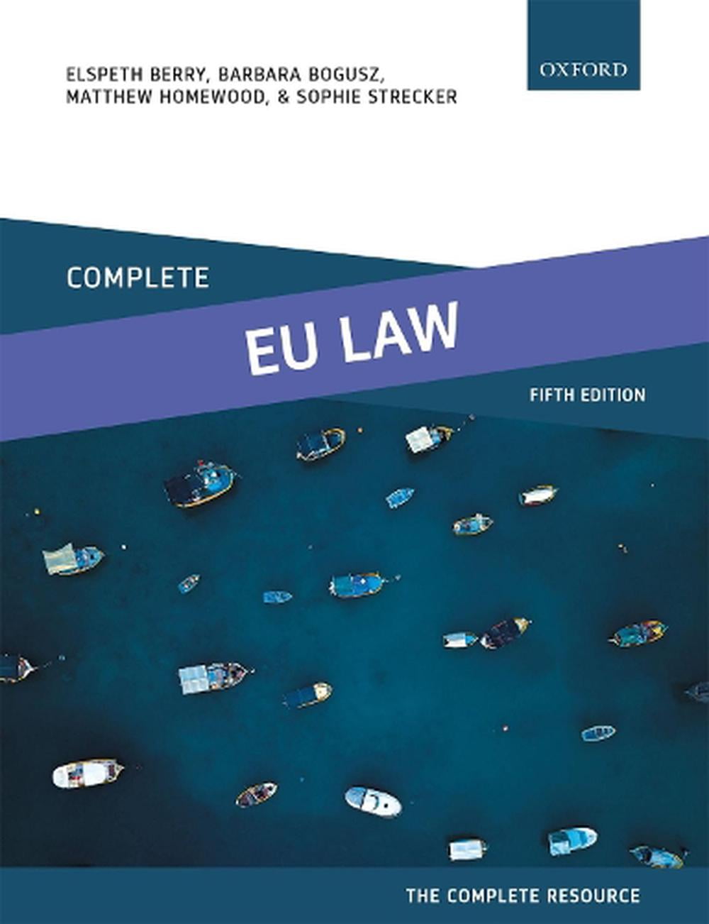 Complete: Complete Eu Law: Text, Cases, and Materials (Paperback ...