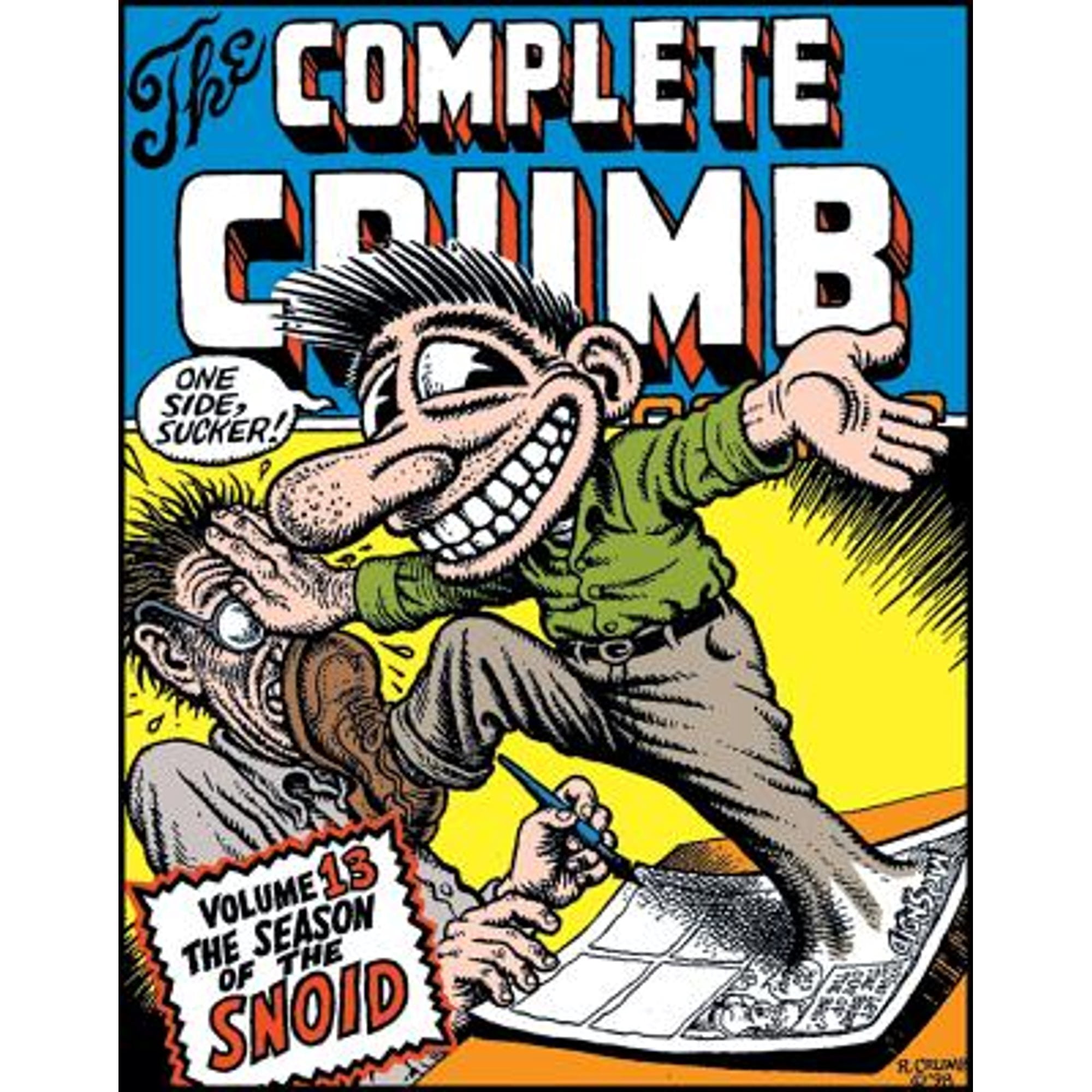 Pre-Owned The Complete Crumb Comics: the Season of the Snoid (Paperback ...