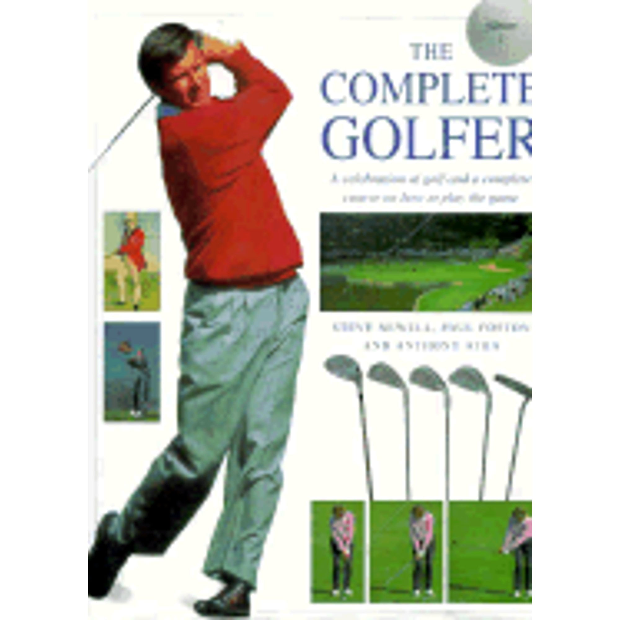 Pre-Owned Complete Golfer : A Celebration of Golf and a Complete Course ...