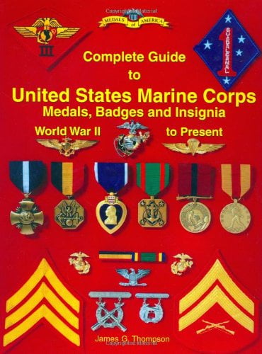 Pre-Owned Complete Guide To United States Marine Corps Medals, Badges ...