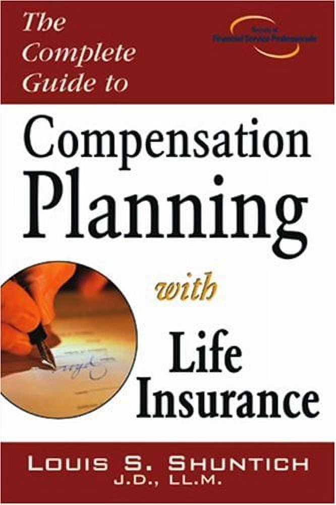 Complete Guide to Compensation Planning With Life Insurance - Walmart.com