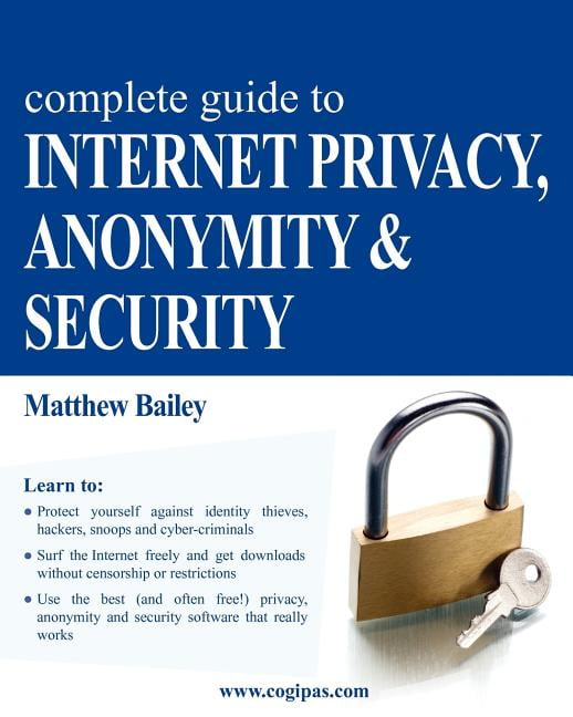 Complete Guide to Internet Privacy, Anonymity & Security - Walmart.com