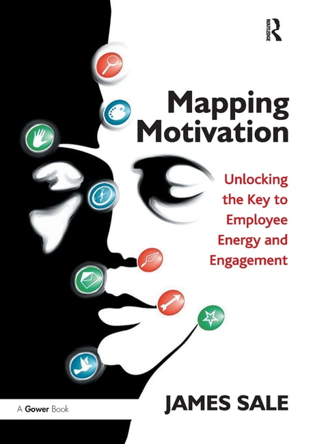 Complete Guide to Mapping Motivation Mapping Motivation: Unlocking the Key to Employee Energy ...