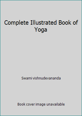 Pre-Owned Complete Illustrated Book of Yoga (Paperback) 0671416464 ...