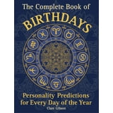 Complete Illustrated Encyclopedia: The Complete Book of Birthdays ...