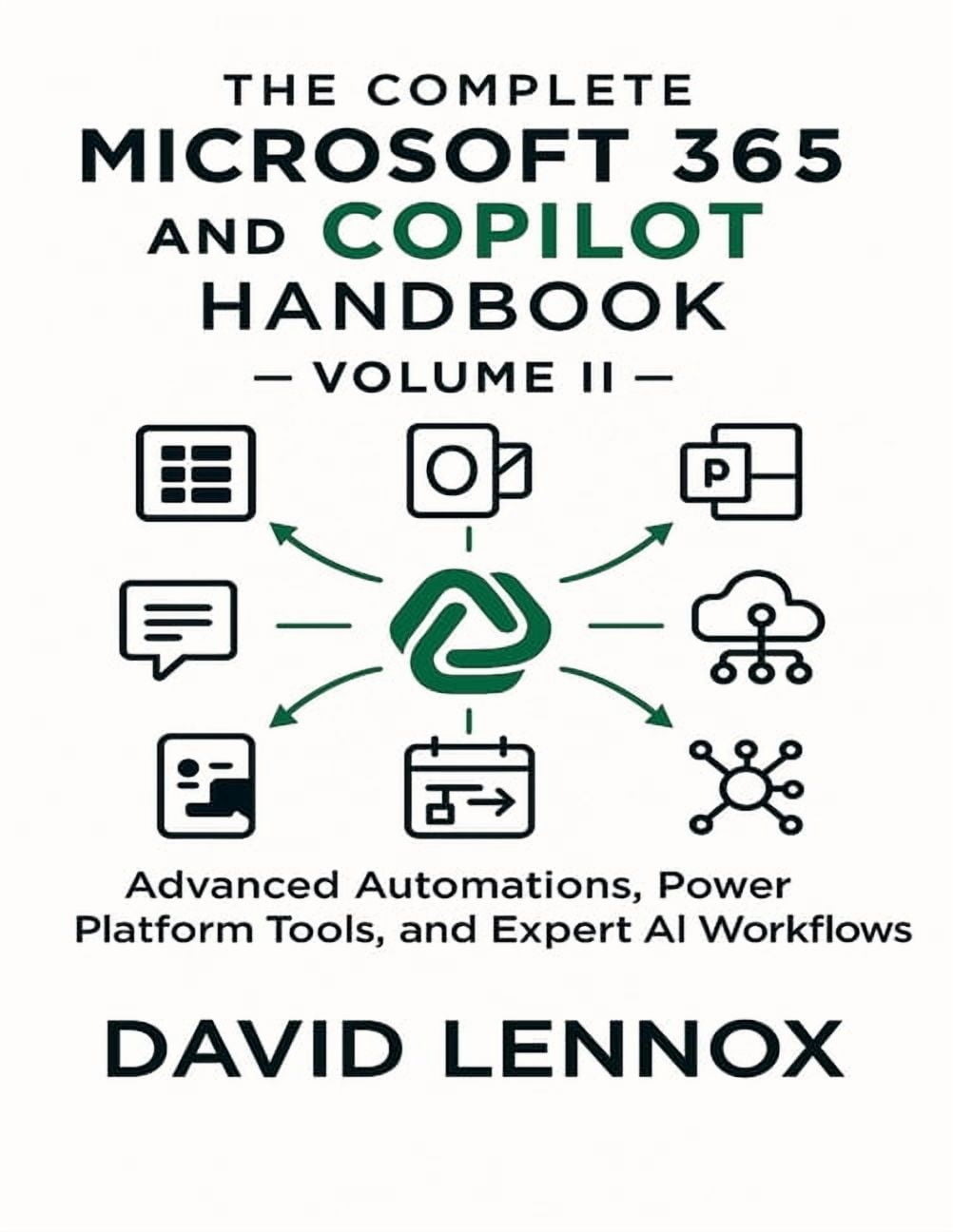 The Complete Microsoft 365 and Copilot H The Complete Microsoft 365 and ...