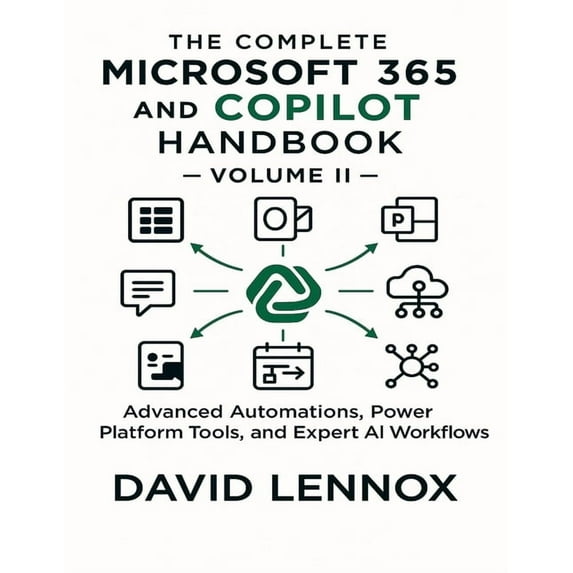 The Complete Microsoft 365 and Copilot H The Complete Microsoft 365 and ...
