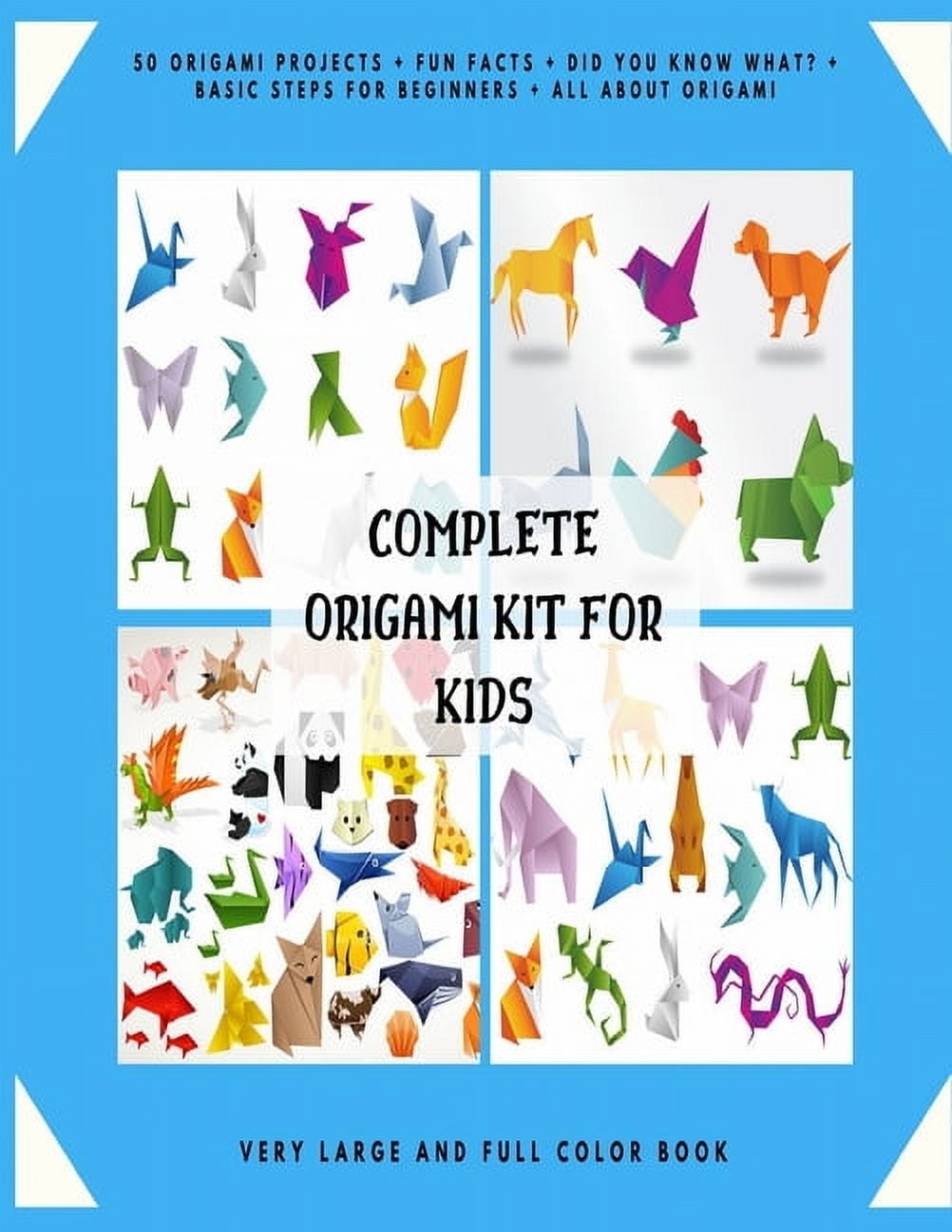 Complete Origami Kit for Kids: 50 Origami Projects + Fun Facts + Did ...