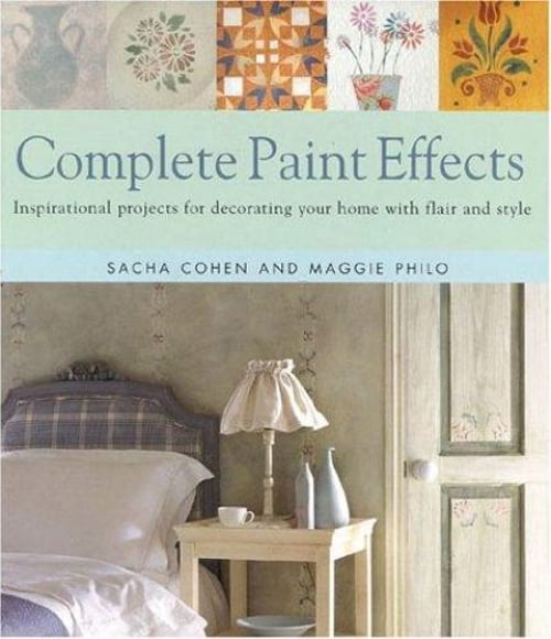 Pre-Owned Complete Paint Effects: Inspirational Projects for Decorating ...