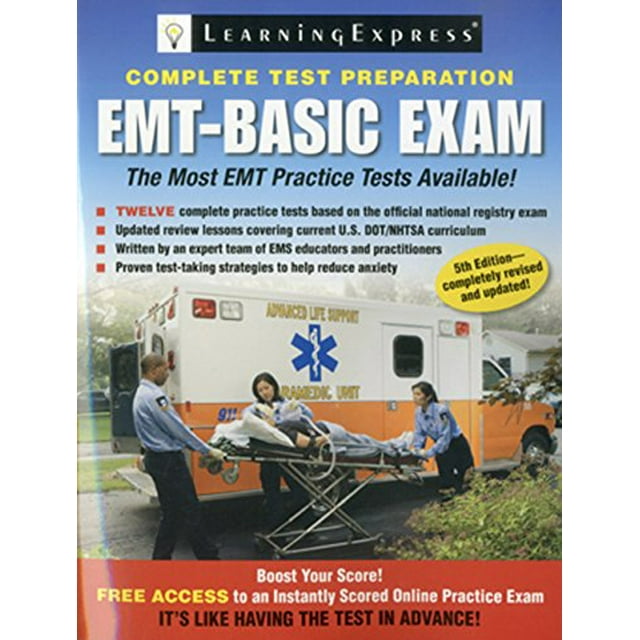 Complete Preparation Guide EMT Basic Exam: Emt--Basic Exam (Edition 5 ...