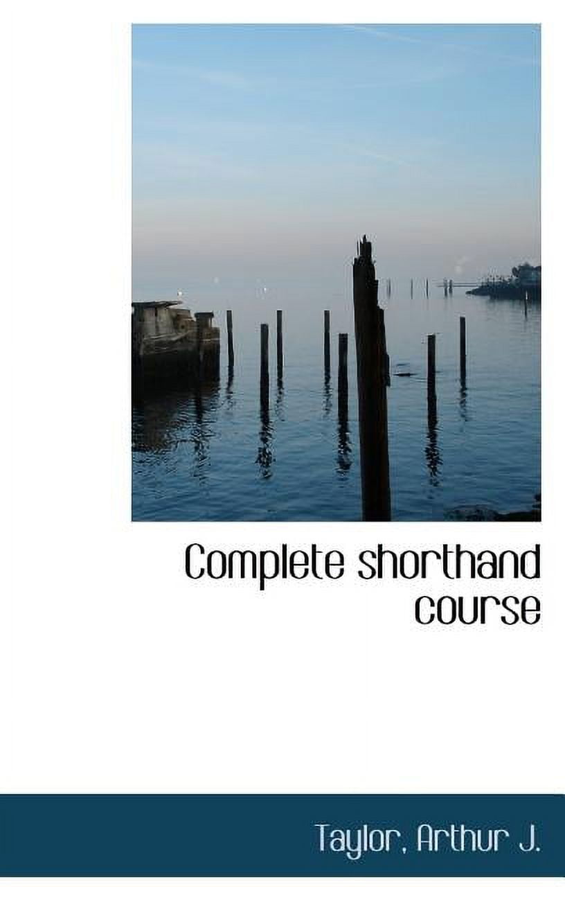 Complete Shorthand Course (Hardcover) - Walmart.com