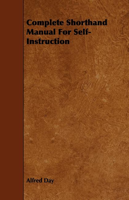 Complete Shorthand Manual For Self-Instruction (Paperback) - Walmart.com
