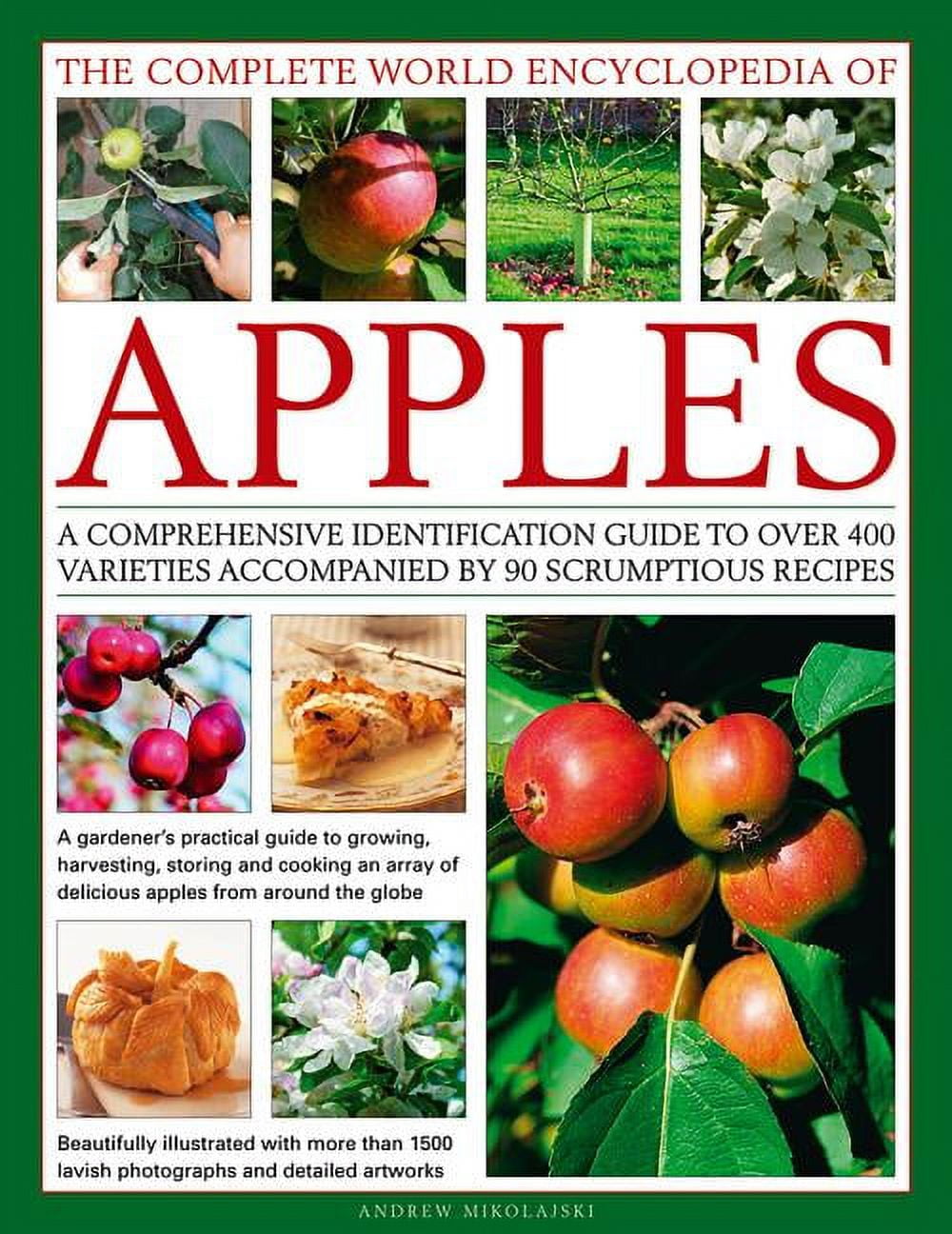 The Complete World Encyclopedia of Apples : A Comprehensive ...