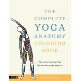 Complete Yoga Anatomy Coloring Book - Walmart.com