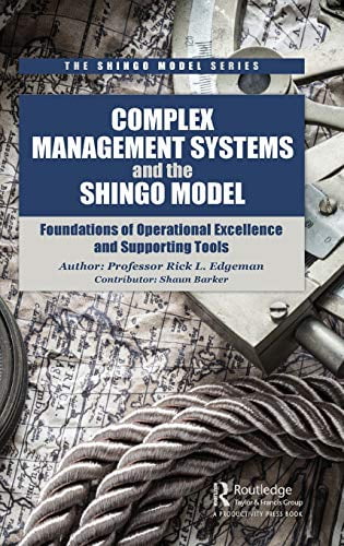 Pre-Owned Complex Management Systems and the Shingo Model: Foundations ...
