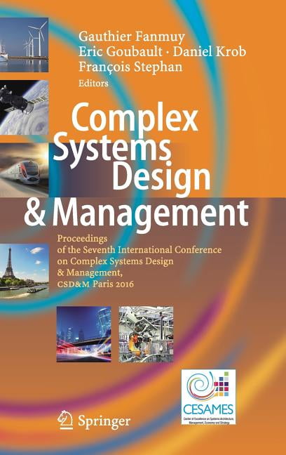 Complex Systems Design & Management: Proceedings of the Seventh ...