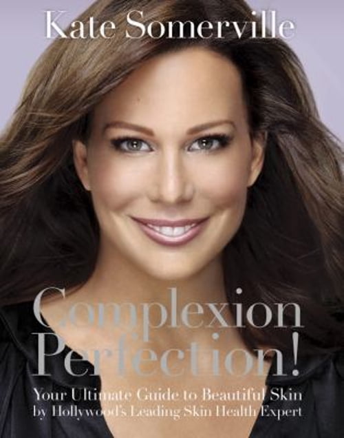 Pre-Owned Complexion Perfection!: Your Ultimate Guide to Beautiful Skin by Hollywood's Leading ...