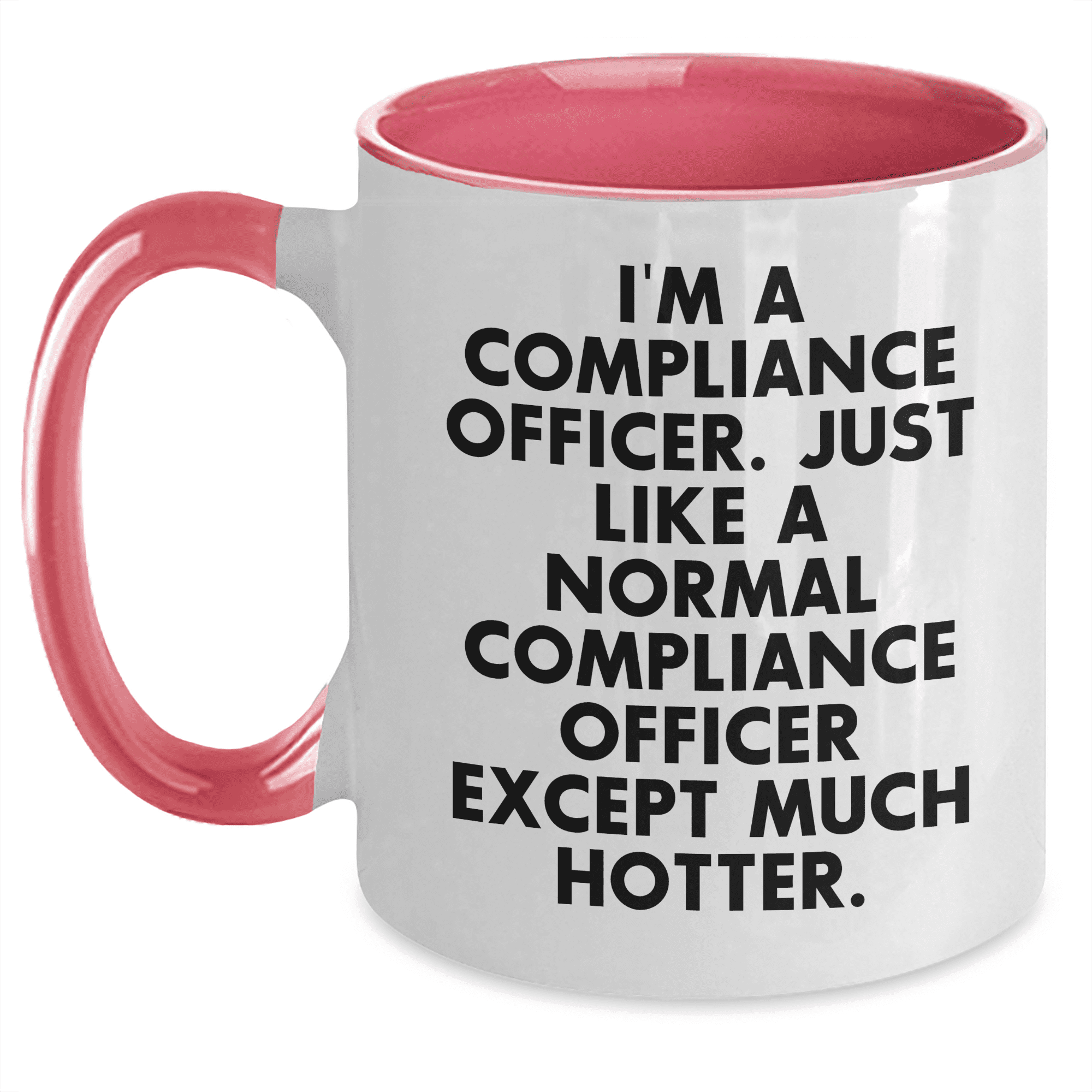 Compliance Officer Funny Mug Gift for Birthday, 'I'm A Compliance ...