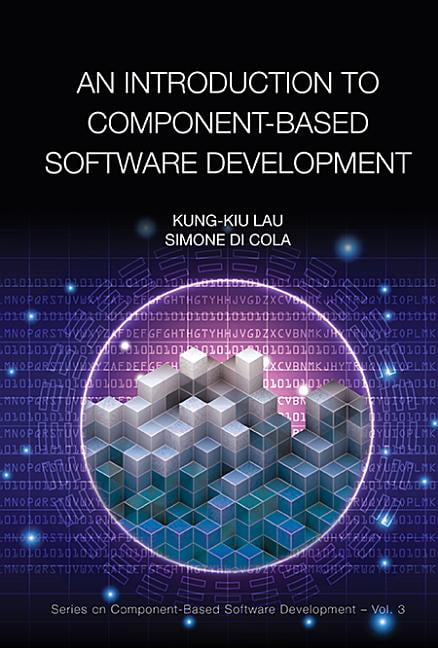 Component-Based Software Development: An Introduction to Component-Based Software Development ...