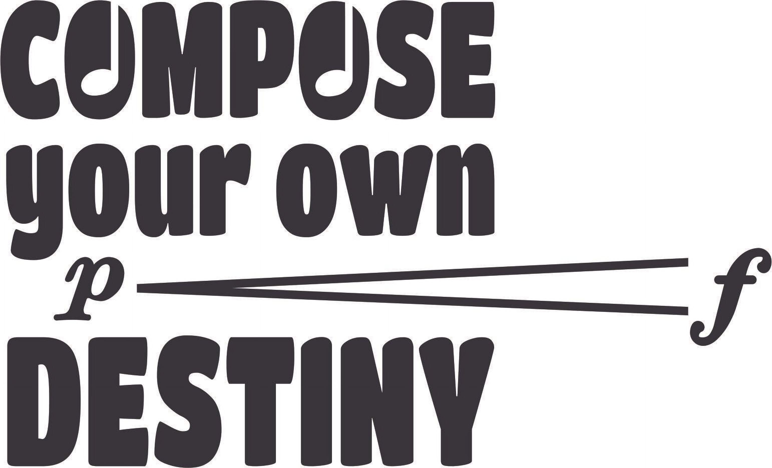 Compose Your Own Destiny Music Customized Wall Decal - Custom Vinyl ...