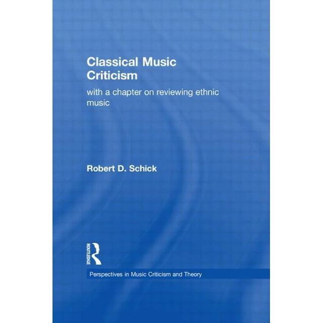 Composer Resource Manuals Classical Music Criticism, Book 2, (Hardcover ...