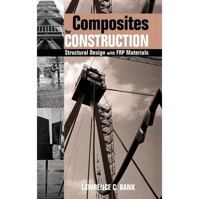 Composites for Construction: Structural Design with Frp Materials ...