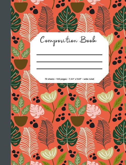 Composition Book: Flower/Botanical Cover, 70 Sheets, 140 Pages, Perfect ...