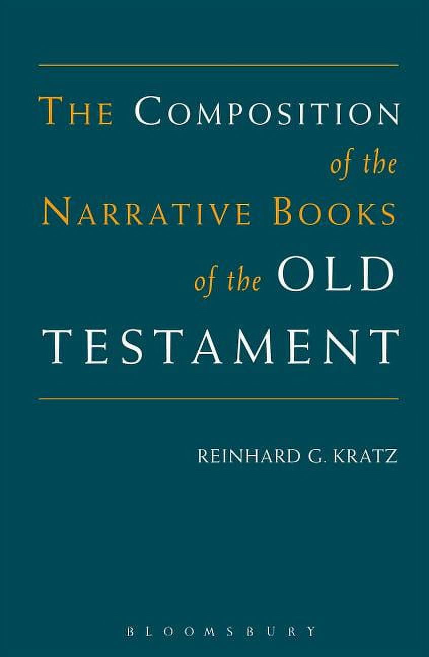 Composition of the Narrative Books of the Old Testament, (Paperback ...