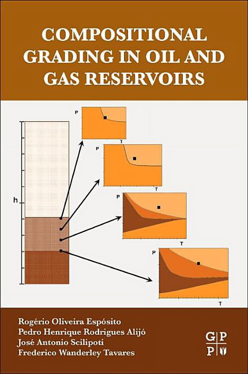Compositional Grading in Oil and Gas Reservoirs, (Paperback) - Walmart.com