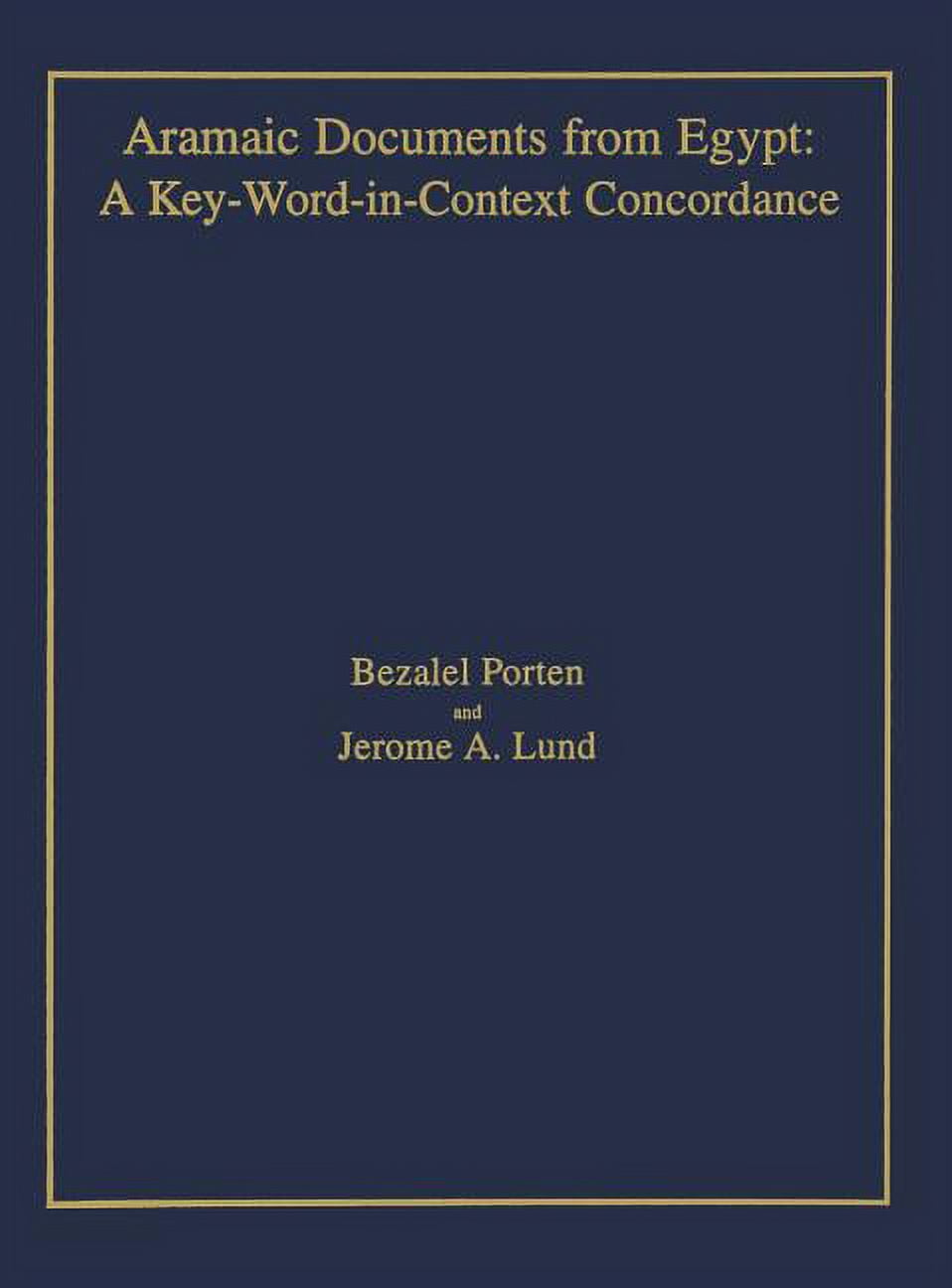 Comprehensive Aramaic Lexicon Project Aramaic Documents from Egypt: A ...