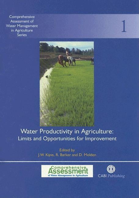 Comprehensive Assessment of Water Manage Water Productivity in ...