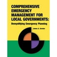 Comprehensive Emergency Management for Local Governments : Demystifying ...