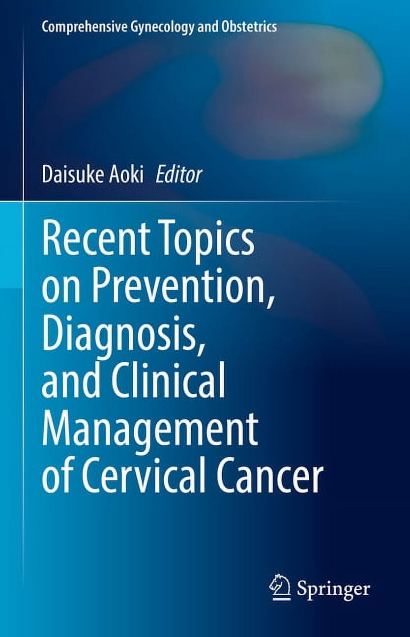 Comprehensive Gynecology and Obstetrics Recent Topics on Prevention ...