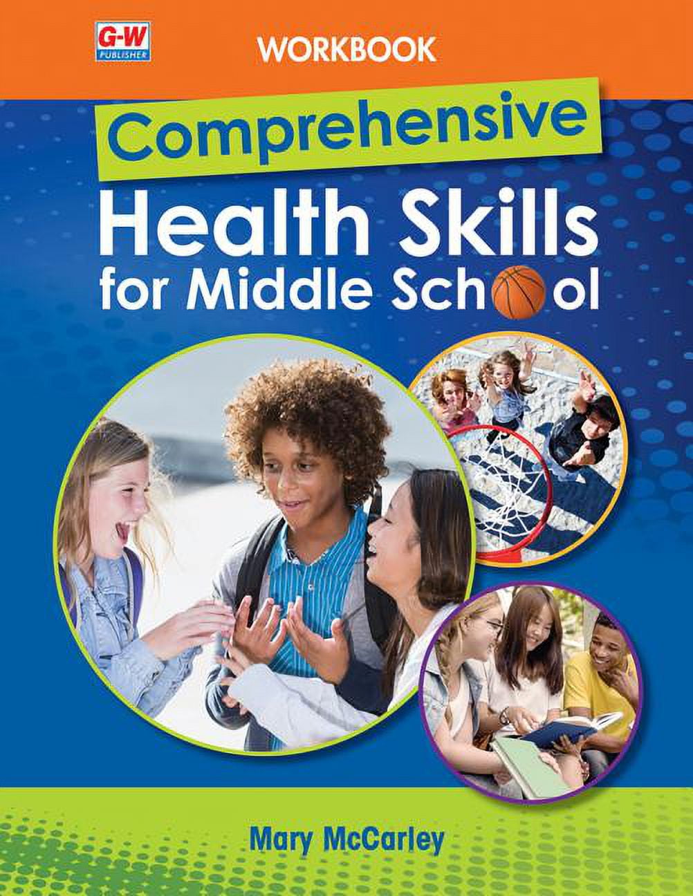 Comprehensive Health Skills for Middle School, Workbook (Edition 1 ...
