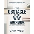 Comprehensive Knowledge From The Obstacle Is the way: Exceptional ...