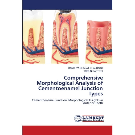 Comprehensive Morphological Analysis of Cementoenamel Junction Types, (Paperback) - Walmart.com
