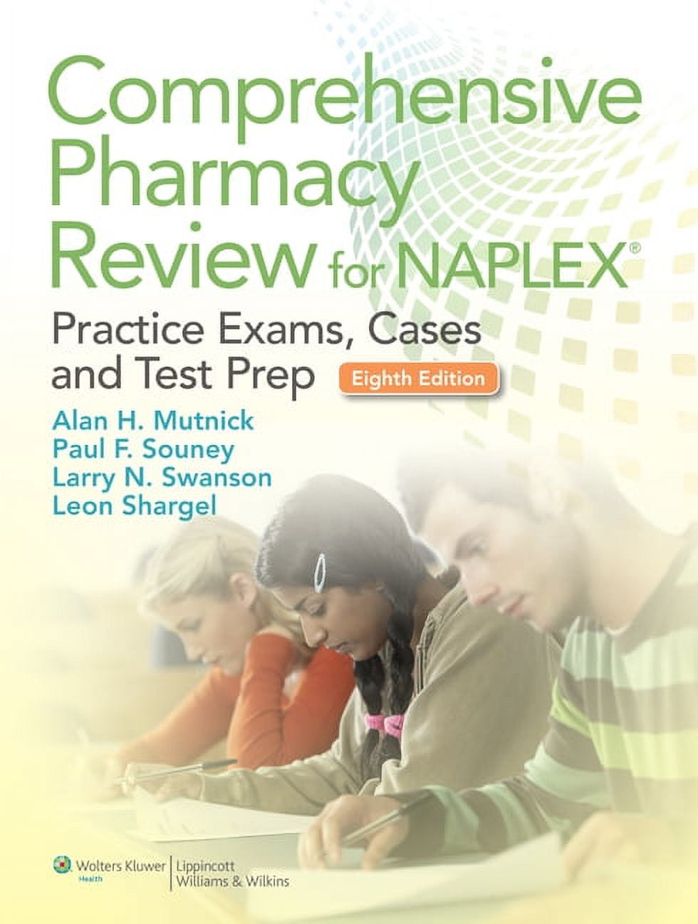 Comprehensive Pharmacy Review for NAPLEX: Practice Exams, Cases, and ...
