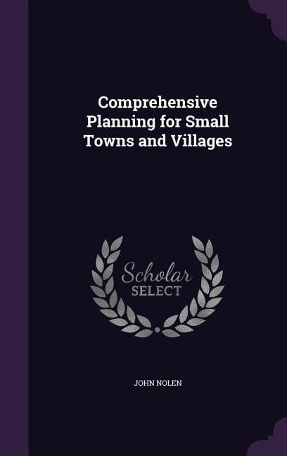 Comprehensive Planning for Small Towns and Villages (Hardcover ...