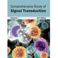 Comprehensive Study of Signal Transduction: Volume I, (Hardcover ...