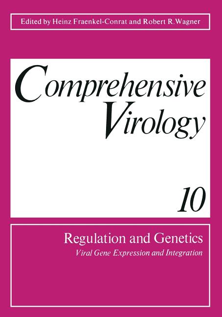 Comprehensive Virology: Comprehensive Virology 10: Regulation and ...