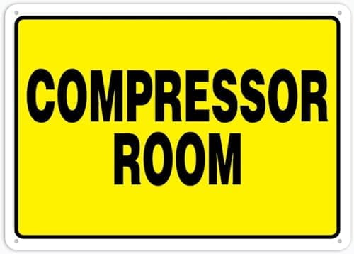 Compressor Room Sign Restriction Alert Attention Caution Warning Notice ...