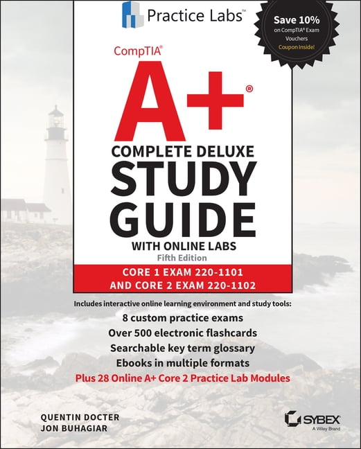 Comptia A+ Complete Deluxe Study Guide with Online Labs: Core 1 Exam ...