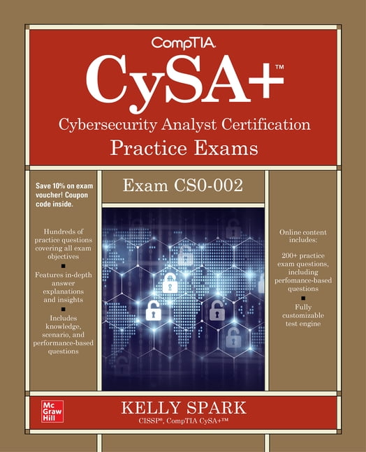Comptia Cysa+ Cybersecurity Analyst Certification Practice Exams (Exam ...