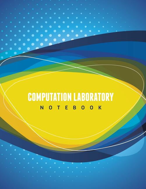 Computation Laboratory Notebook (Paperback) - Walmart.com